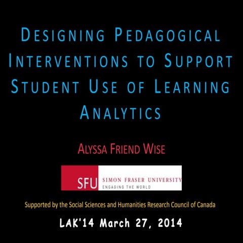 Designing Pedagogical Interventions to Support Student Use of Learning ...