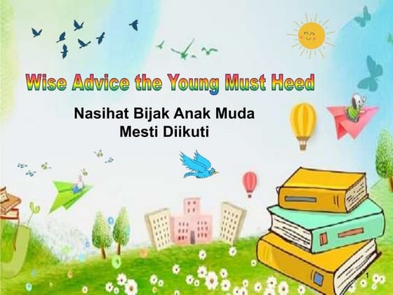 Life Lessons for The Young Ones ~ To Live Happily (English and Malay).pptx
