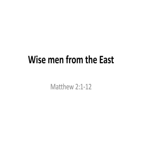 Wise men from the east | PPTX