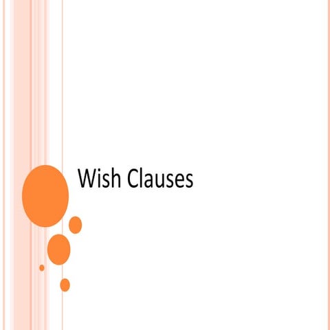 Wish clauses(rules&exercises) | PPT