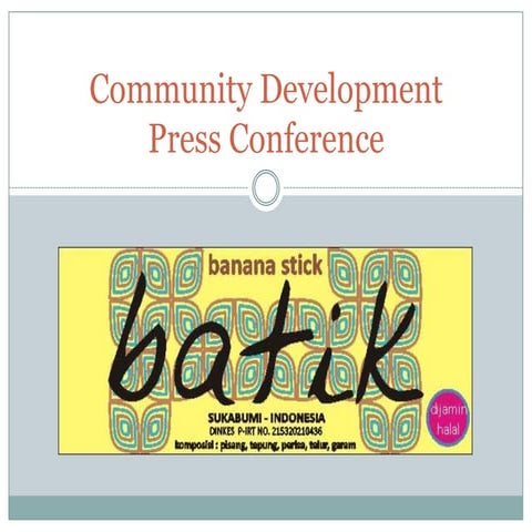 Banana Stik Pak Dayat by Theodorus Wisnu Widjaja dan Gilang ...