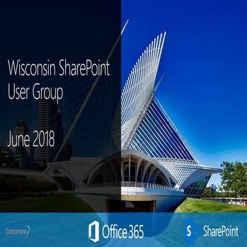 Wisconsin Sharepoint User Group Sharepoint Conference 2018 Announcements Ppt 