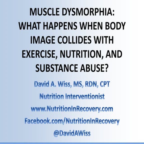 Muscle Dysmorphia: What Happens when Body Image Collides with Exercise ...