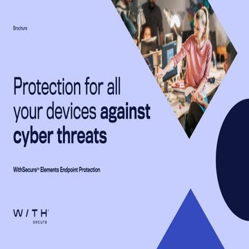 withsecure-elements-epp-brochure-en.pdf | Operating Systems | Computer Software and Applications