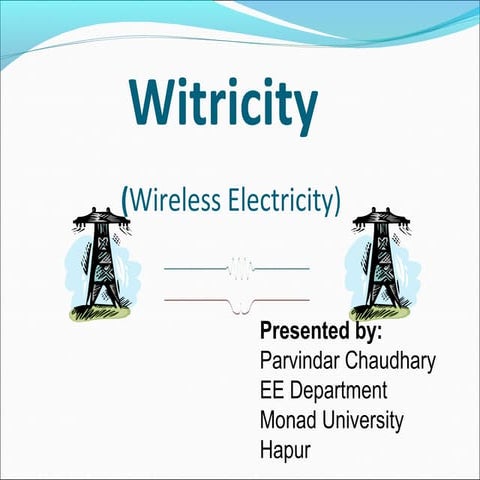 wireless electricity ppt presentation by Ashish raj sahu 1112232015…