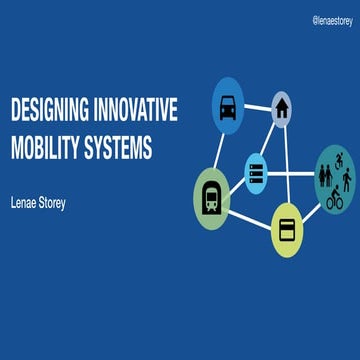 Designing Innovative Mobility Systems - Using human-centered design ...