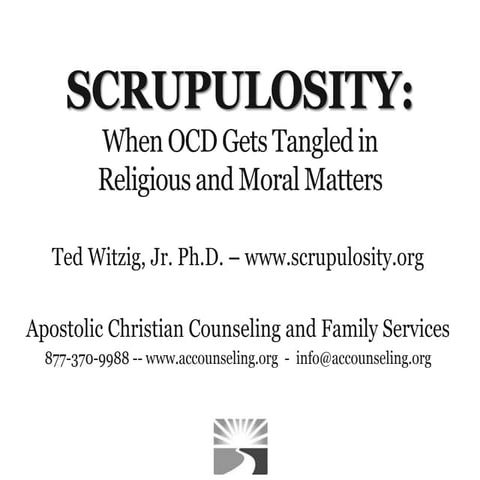 Ted Witzig - Scrupulosity Support Group | PPTX