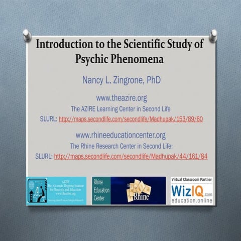 Class 1 of WizIQ Course "Introduction to the Scientific Study of Psychic Phenomena" | PPT