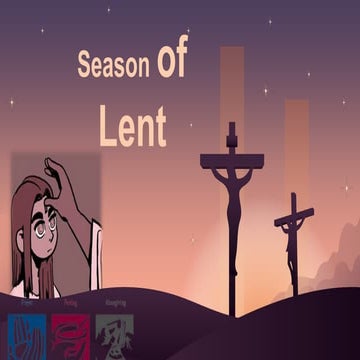Season of Lent: 40 Days of Sacrifice(1).pptx