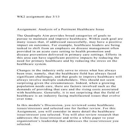 WK2 assignment due 313Assignment Analysis of a Pertinent H.docx