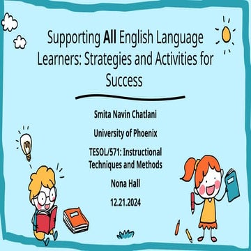 Wk 3 - English Language Learner Strategies and Activities Presentation.pptx