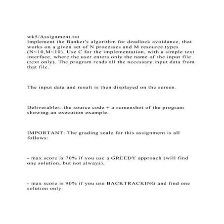 wk5Assignment.txtImplement the Bankers algorithm for deadloc.docx
