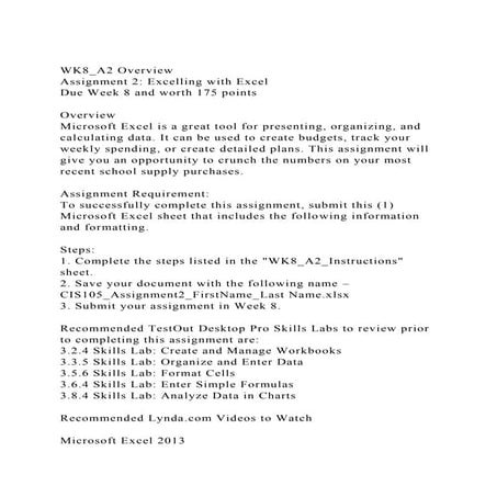 WK8_A2 OverviewAssignment 2 Excelling with ExcelDue Week 8 an.docx