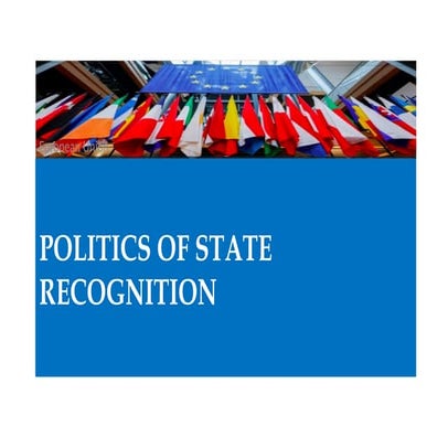WK 9 Politics of State Recognition