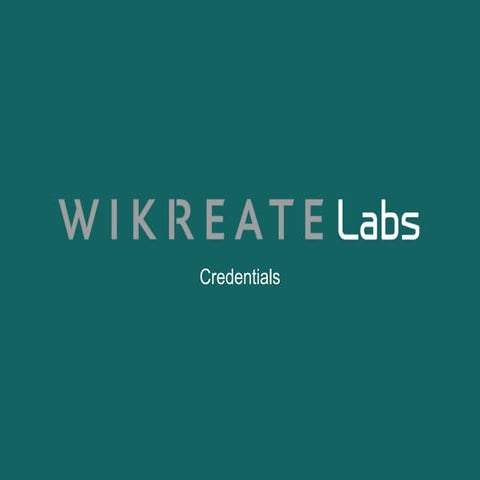 Wikreate Labs Credentials | PPTX