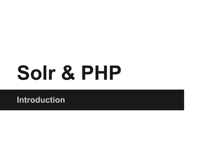 Introduction Apache Solr And Php Ppt 4854