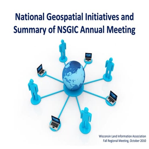 Fall 2010 National Geospatial Initiatives | PPT