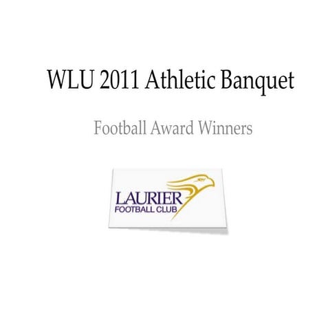 WLU 2011 Athletic Banquet | PPTX
