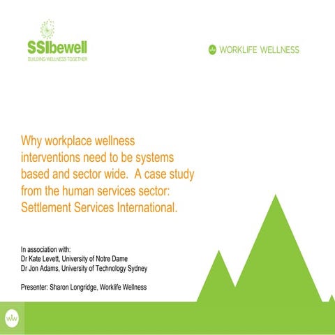 Mind Body Brain Conference: Workplace Wellness interventions case study ...