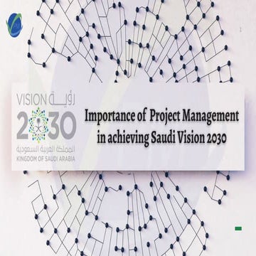 Importance of Project Management in achieving Saudi Vision 2030 | PPT