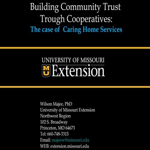 Building Community Trust through Cooperatives: the case of Caring Home ...