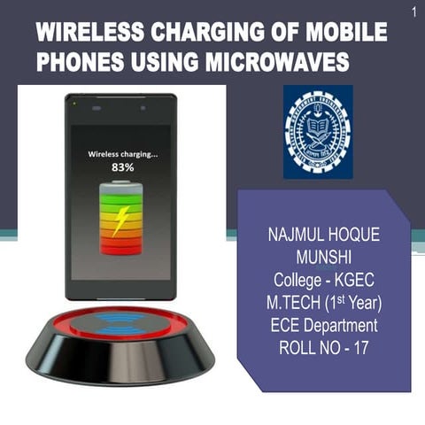 WIRELESS MOBILE CHARGING USING MICROWAVE | PPTX | Physics | Science