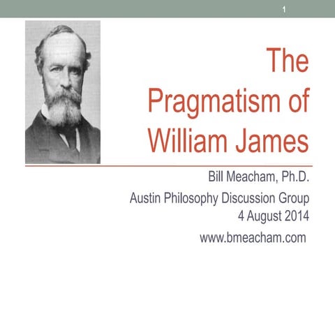 The Pragmatism of William James | PPT