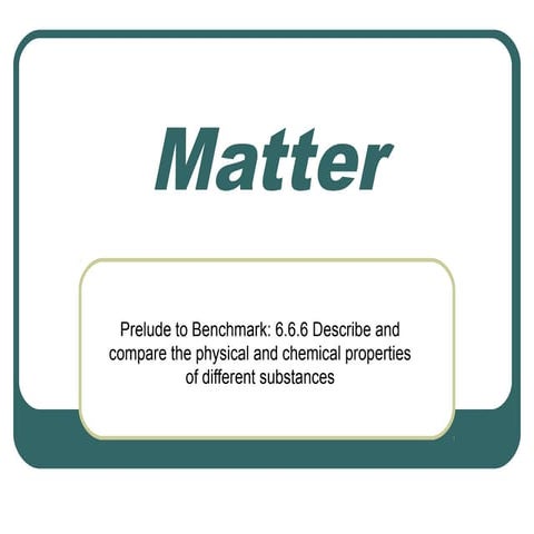 Matter and how it is measured. The importance of matter | PPTX