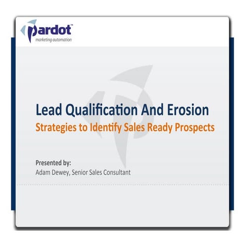 Make Your Leads Count – Lead Qualification and Erosion | PDF