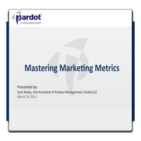 Mastering Marketing Metrics | PDF