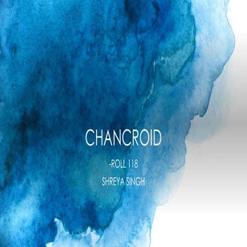 Complete CHANCROID dermatology in ppt format | PPTX