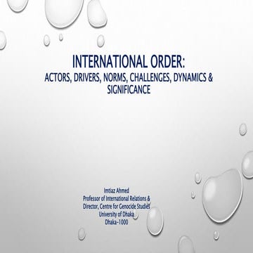 International Order, Actors, Drivers, Norms, Challenges, Dynamics and ...