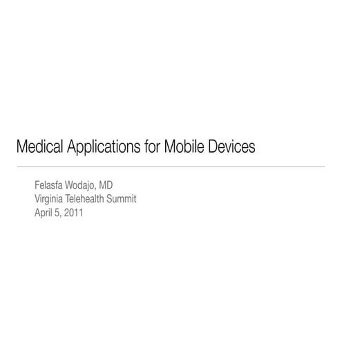 Medical Applications for Mobile Devices | PPT