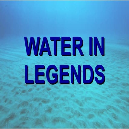 Water in legends | PPT