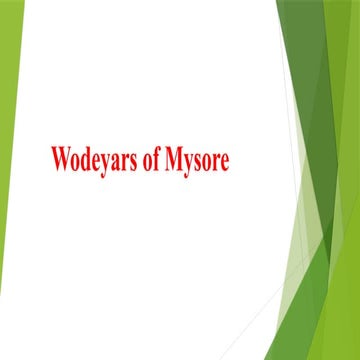 The Wodeyars of Mysore - Karnataka History | PPTX