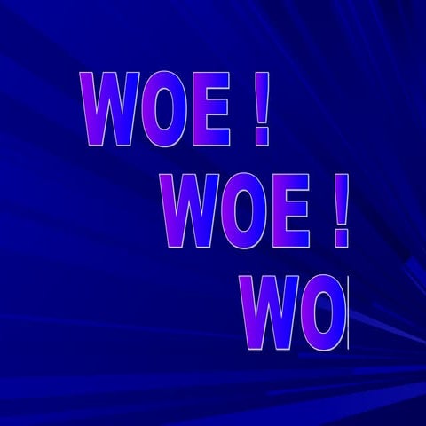 Woe woe woe | PPT