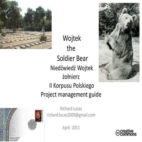 Wojtek the Soldier Bear Project Guide 2012 | PDF