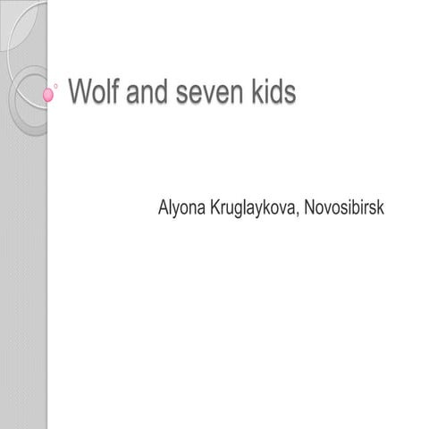 Wolf and seven kids | PPTX