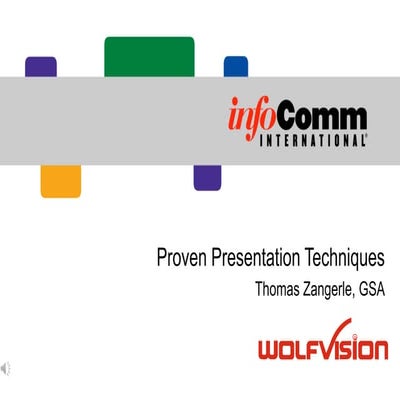 Proven Presentation Techniques, an InfoComm approved workshop by Thomas Zangerle | PPTX
