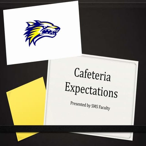 SMS Cafeteria Expectations | PPT