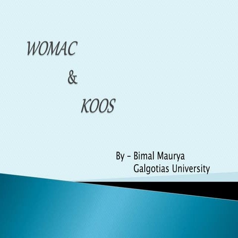 Womac and Koos | PPTX