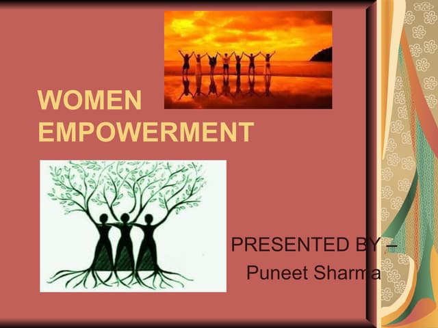 Presentation on women empowerment | PPTX