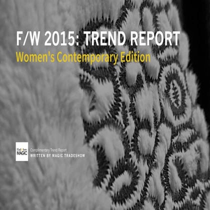 Fall/Winter 2015 Women's Contemporary Fashion Trend Report | PPT
