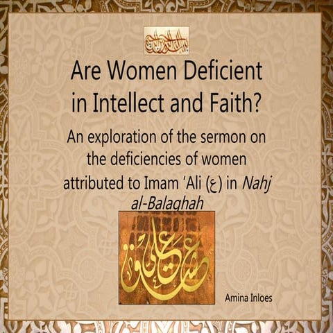 Are women deficient in intellect? Women in Nahj al-Balagha (Imam 'Ali ...