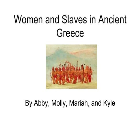 Women and slaves in ancient greece | PPT