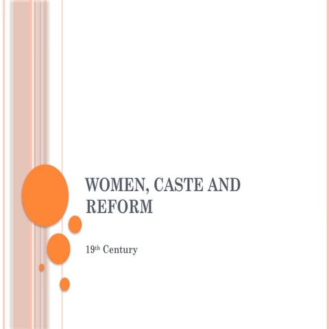 Women, Caste and.pptx................... | PPT