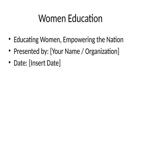 Empowerment of Women Through Education ppt | PPTX