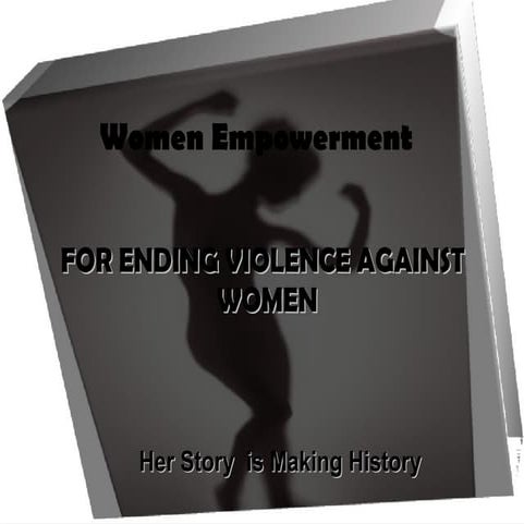 Women Empowerment By Her Story is making History | PPT