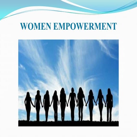 Women empowerment | PPTX