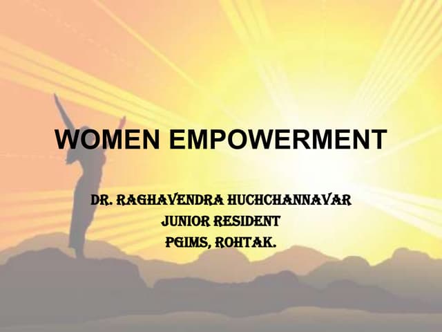 Presentation on women empowerment | PPTX